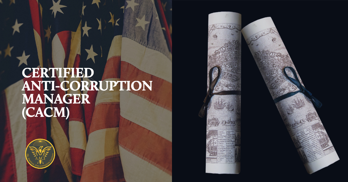 Certified Anti-Corruption Manager (CACM) ® © - The American Anti ...